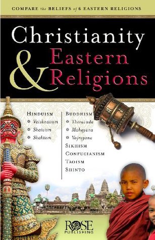 Christianity & Eastern Religions by Rose Publishing | Goodreads