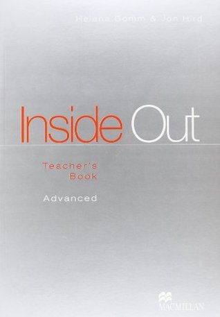 Inside Out Advanced by Helena Gomm | Goodreads