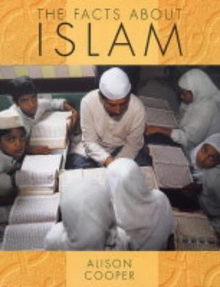 Facts About Islam (Dt) by Alison Cooper | Goodreads