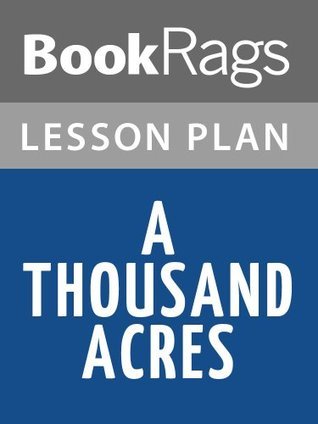 Lesson Plan A Thousand Acres by Jane Smiley by BookRags | Goodreads