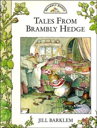 Brambly Hedge Spring - Autumn by Jill Barklem | Goodreads
