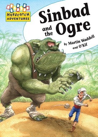 Sinbad and the Ogre by Martin Waddell | Goodreads