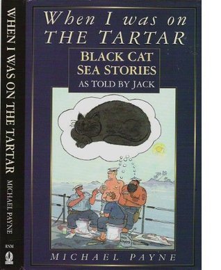When I Was On The Tartar... by Michael Payne | Goodreads