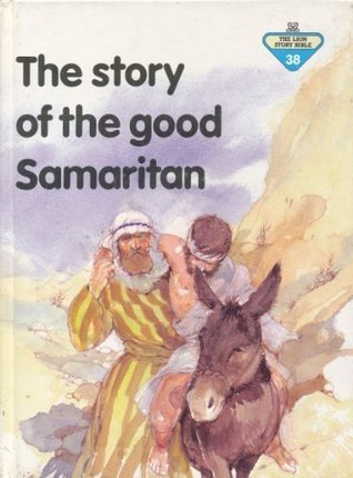 The Story of the Good Samaritan by Penny Frank | Goodreads