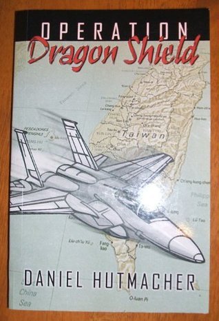 operation dragon shield (Brad Johnson Book 1) by Daniel Hutmacher ...