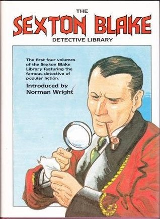 The Sexton Blake Detective Library by Mike Higgs | Goodreads