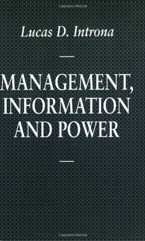 Management, Information and Power by Lucas D. Introna | Goodreads