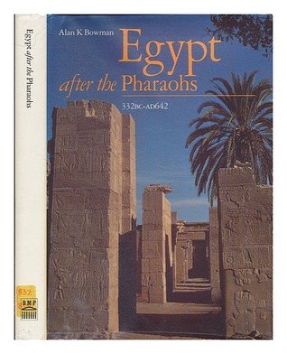 EGPT AFTER PHARA /ANGLAIS by Alan K. Bowman | Goodreads