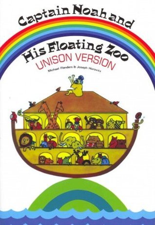 Captain Noah and His Floating Zoo by Joseph Horovitz | Goodreads