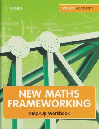 Step Up Workbook (New Maths Frameworking) by Sandra Roberts | Goodreads