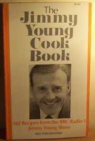 Jimmy Young Cook Book: 142 Recipes from the Jimmy Young show. by Jimmy ...