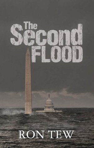 The Second Flood by Ron Tew | Goodreads