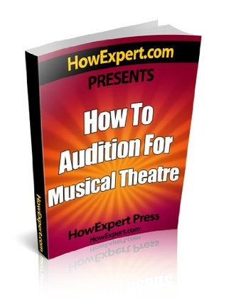 How To Audition For a Musical: Your Step By Step Guide To Auditioning ...