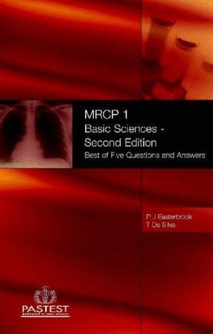 MRCP 1 Basic Medical Sciences: Best of Five Questions and Answers by ...