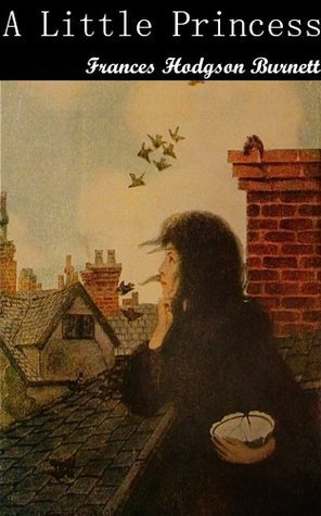A Little Princess[Illustrated] by Frances Hodgson Burnett | Goodreads