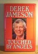 Touched by Angels by Derek Jameson | Goodreads