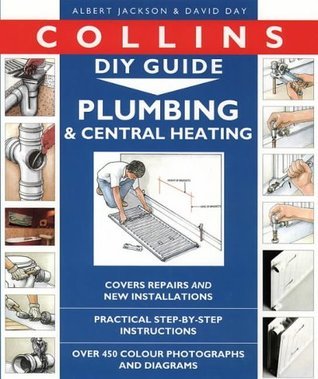 Collins DIY Guide: Plumbing & Central Heating by Albert Jackson | Goodreads