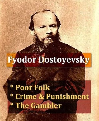 Crime and Punishment, Poor People & The Gambler by Fyodor Dostoevsky ...
