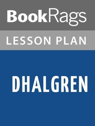 Lesson Plans Dhalgren by BookRags | Goodreads