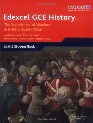 Edexcel GCE History: The Experience of Warfare in Britain 1854-1929 by ...