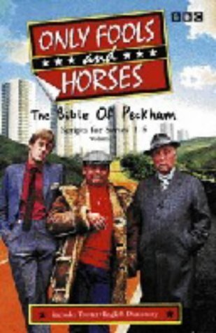 Only Fools and Horses: Scripts for Series 1-5: The Bible of Peckham by ...
