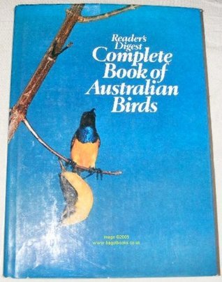 Reader's Digest complete book of Australian birds by Harold James Frith ...