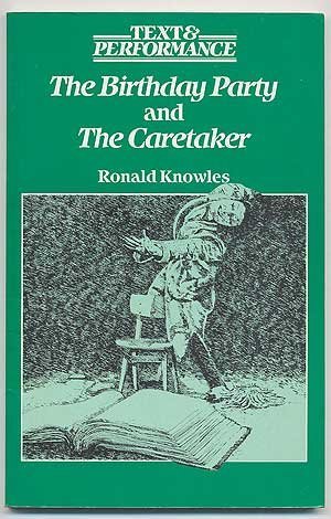 The Birthday Party and the Caretaker by Ronald Knowles | Goodreads