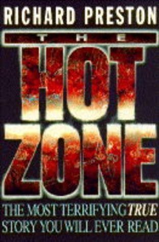 The Hot Zone by Richard Preston | Goodreads