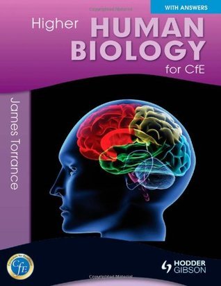 Higher Human Biology with Answers for Cfe. by James Torrance ... [Et Al ...