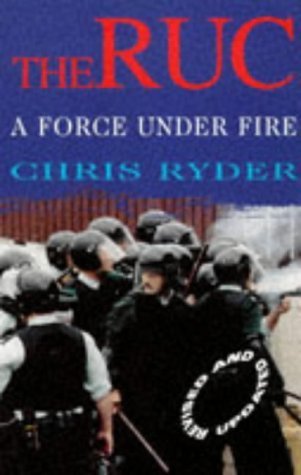 The Ruc: A Force Under Fire by Chris Ryder | Goodreads