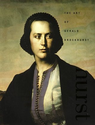 The Art of Gerald Brockhurst by Thomas B. Brumbaugh | Goodreads