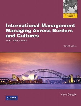 International Management: Managing Across Borders and Cultures, Text ...