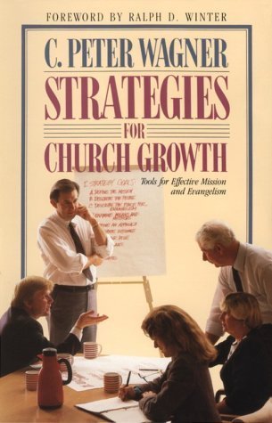 Strategies for Church Growth: Tools for Effective Mission and ...