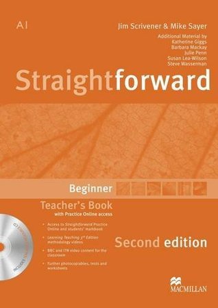 Straightforward (2nd Edition) Beginner Teacher's Book Pack by Jim ...