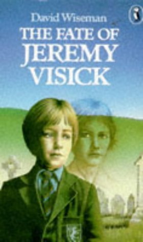 The Fate of Jeremy Visick by David Wiseman | Goodreads