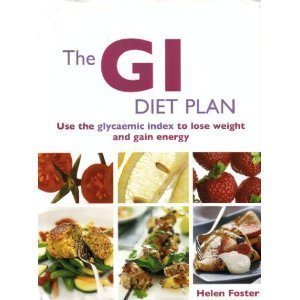 GI Diet Plan Foster, Helen by Helen Foster | Goodreads