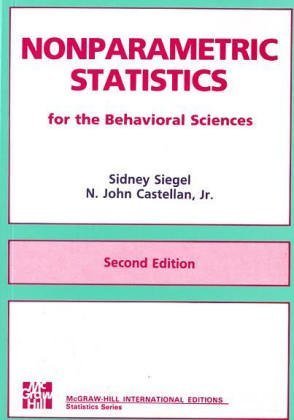 Nonparametric Statistics for the Behavioral Science by sidney-siegel-n ...