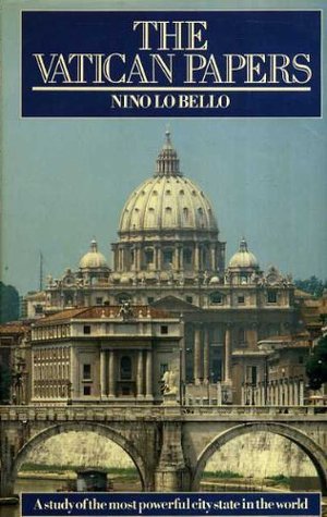 The Vatican papers by Nino Lo Bello | Goodreads