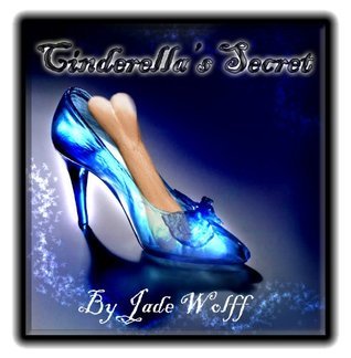 Cinderella's Secret by Jade Wolff | Goodreads