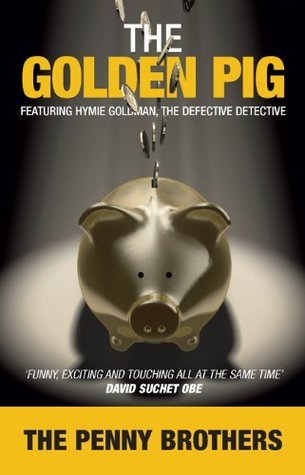 The Golden Pig by The Penny Brothers | Goodreads