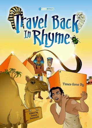 Travel Back in Rhyme - Times Gone By by Various | Goodreads