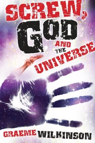 Screw, God and the Universe: A Metaphysical Dark Humor Sci Fi Novel by ...