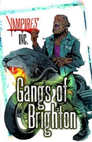 Gangs of Brighton (Vampires Inc) by Paul Blum | Goodreads