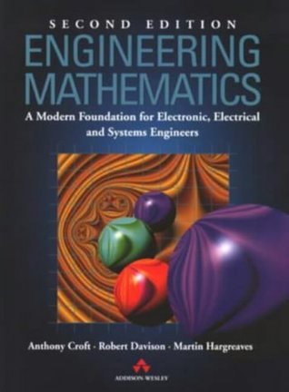 Engineering Mathematics: A Modern Foundation for Electronic, Electrical ...