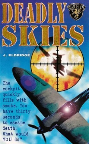 Warpath 2: Deadly Skies by J. Eldridge | Goodreads