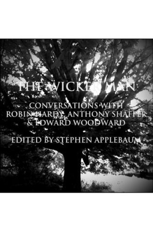 The Wicker Man: Conversations with Robin Hardy, Anthony Shaffer ...