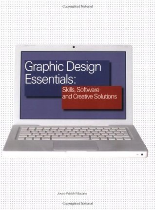 Graphic Design Essentials: Skills, Software and Creative Solutions by ...