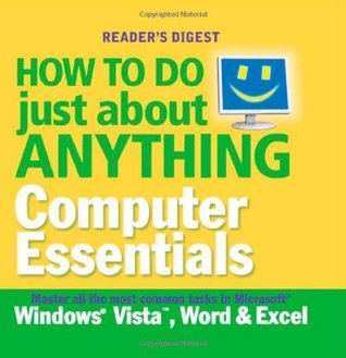 How to Do Just About Anything... Computer Essentials by Reader's Digest ...