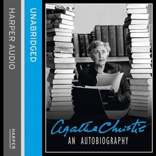 Agatha Christie: An Autobiography, Volume One by Agatha Christie ...