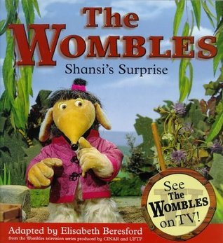 The Wombles: Shansi's Surprise by Elisabeth Beresford | Goodreads